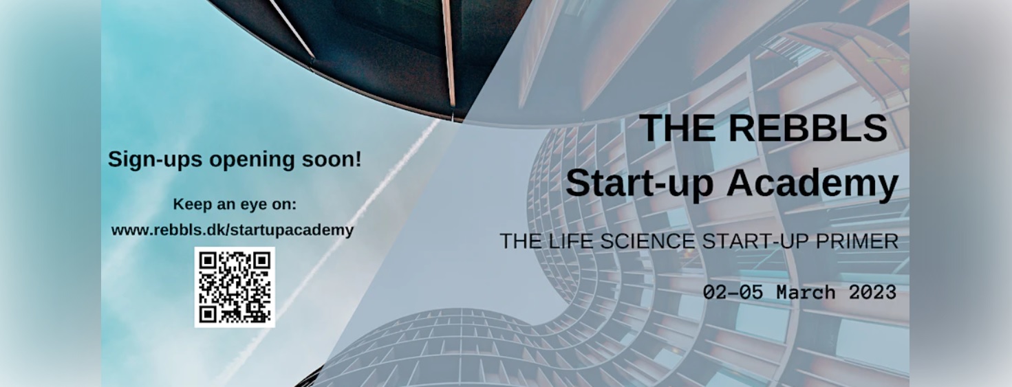 LIFE SCIENCE START-UP ACADEMY X REBBLS - Copenhagen Science City